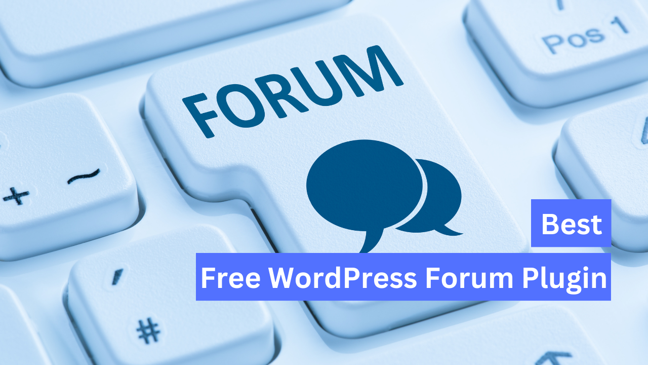 Top Free WordPress Forum Plugins: A Comprehensive Guide