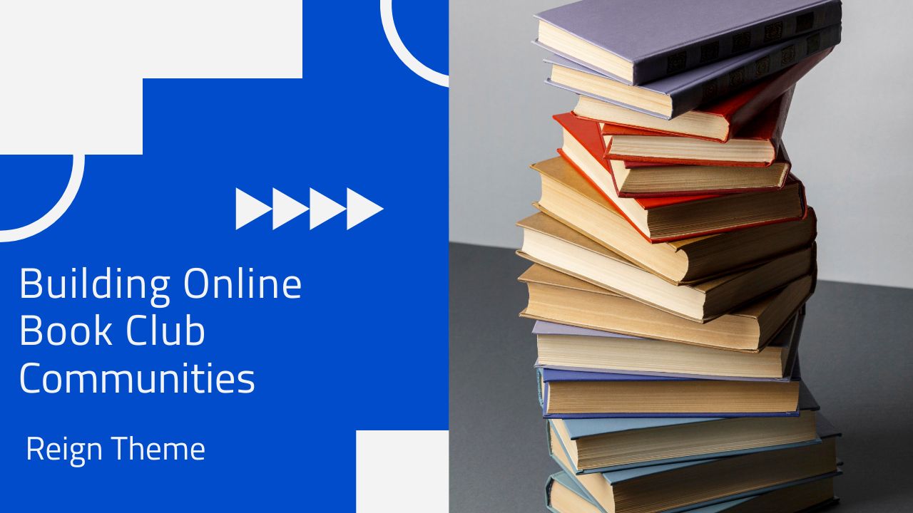 Building Online Book Club Communities - reigntheme.com